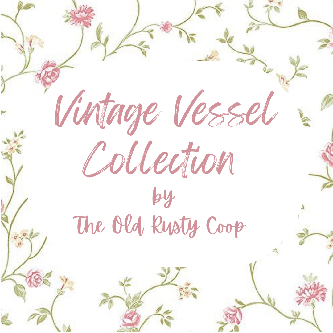Vintage Vessel Collection – TheOldRustyCoop